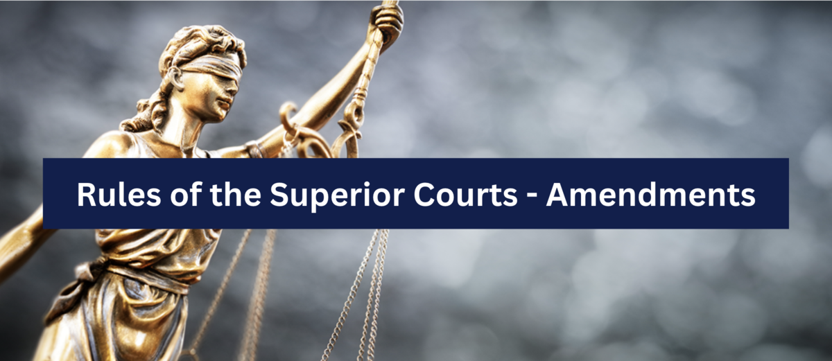 Rules of the Superior Court - Amendments - Erin International